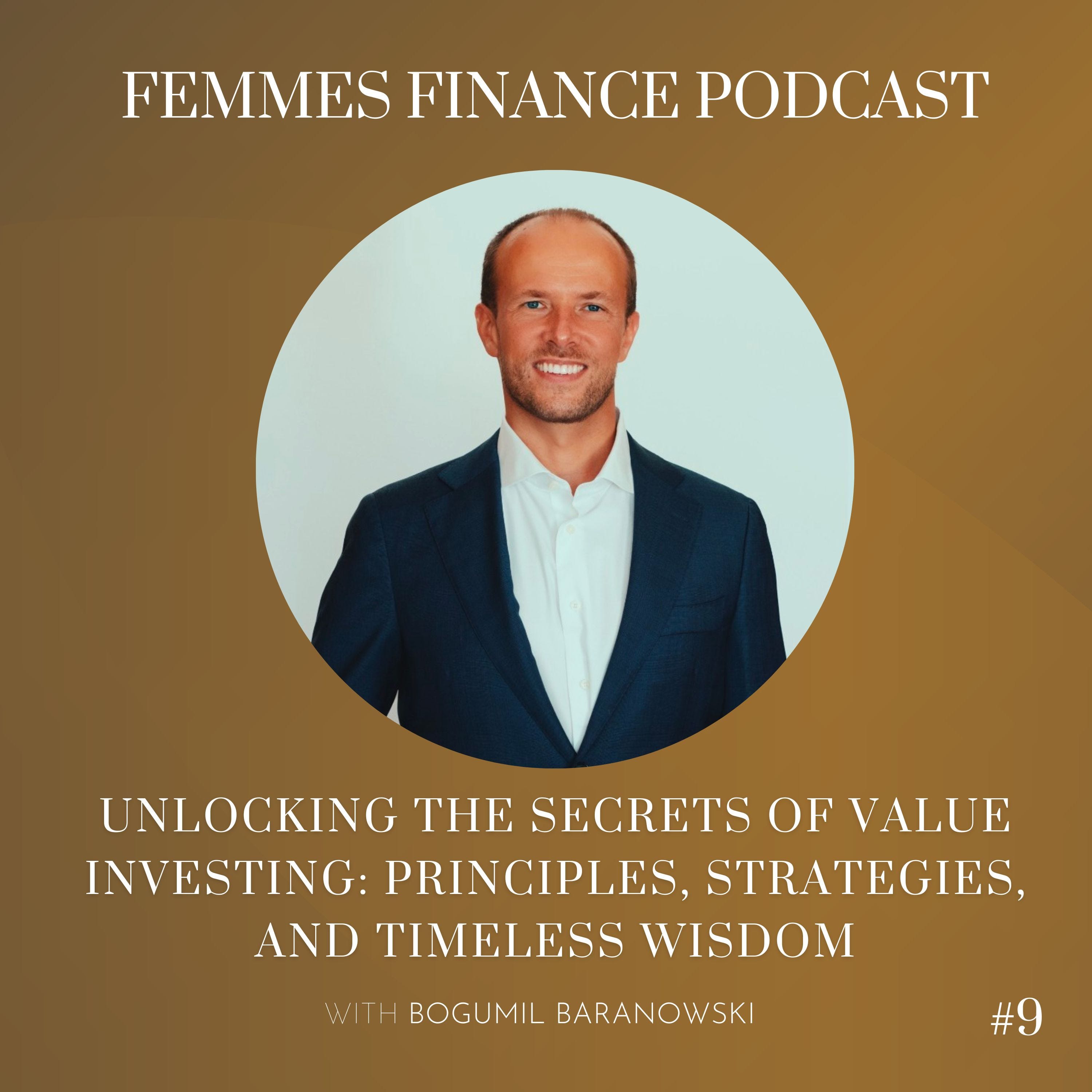 Unlocking the Secrets of Value Investing with Bogumil Baranowski: Principles, Strategies, and ...