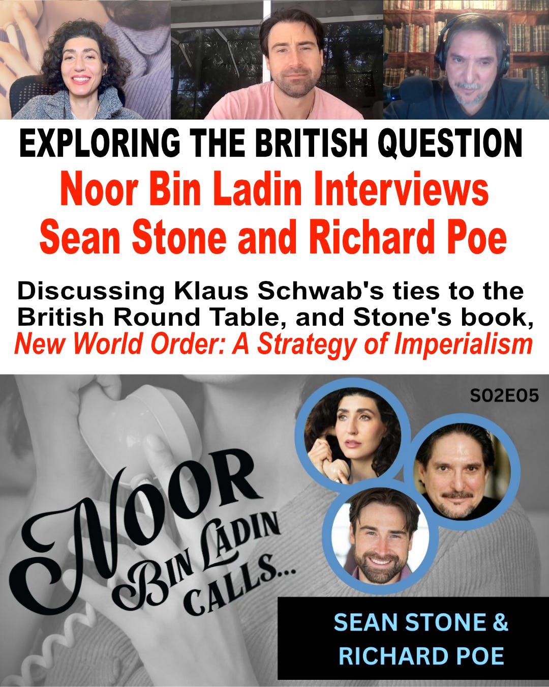 Exploring the British Question: Noor Bin Ladin Interviews Sean Stone ...