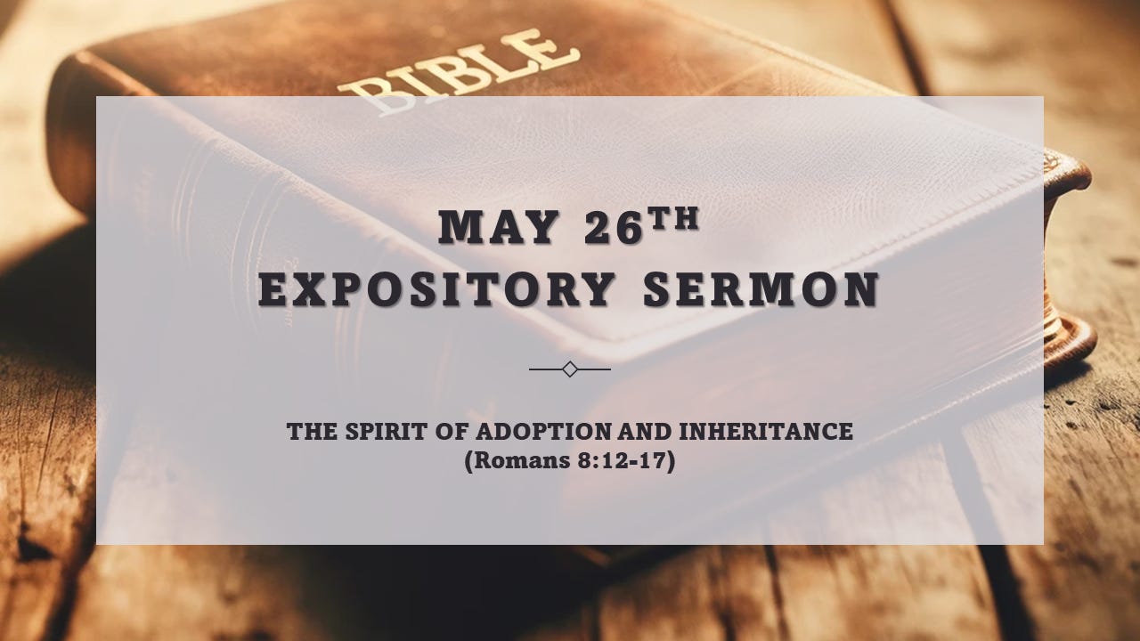 Your May 26th Expository Sermon - The Expository Pulpit