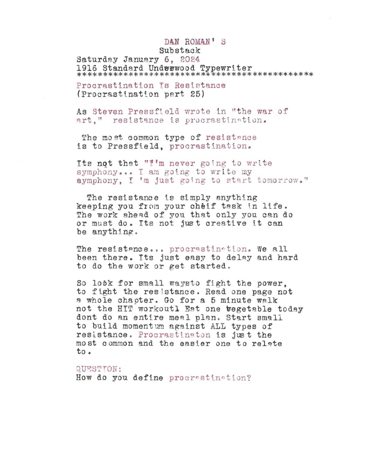 Procrastination Is Resistance - Dan Roman's Substack