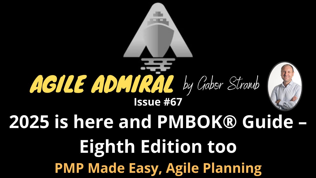 2025 is here and PMBOK® Guide – Eighth Edition too