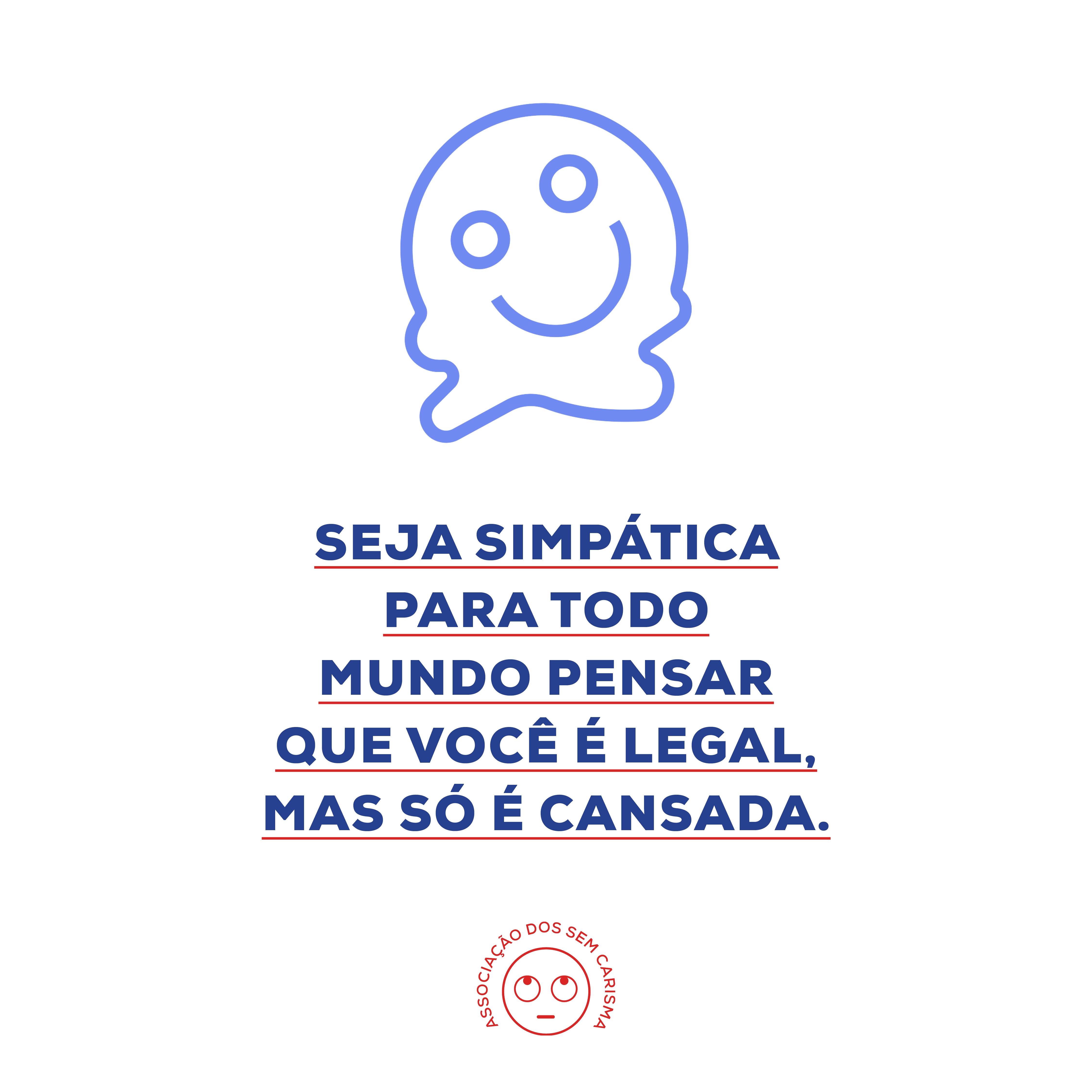 Associação dos Sem Carisma #150