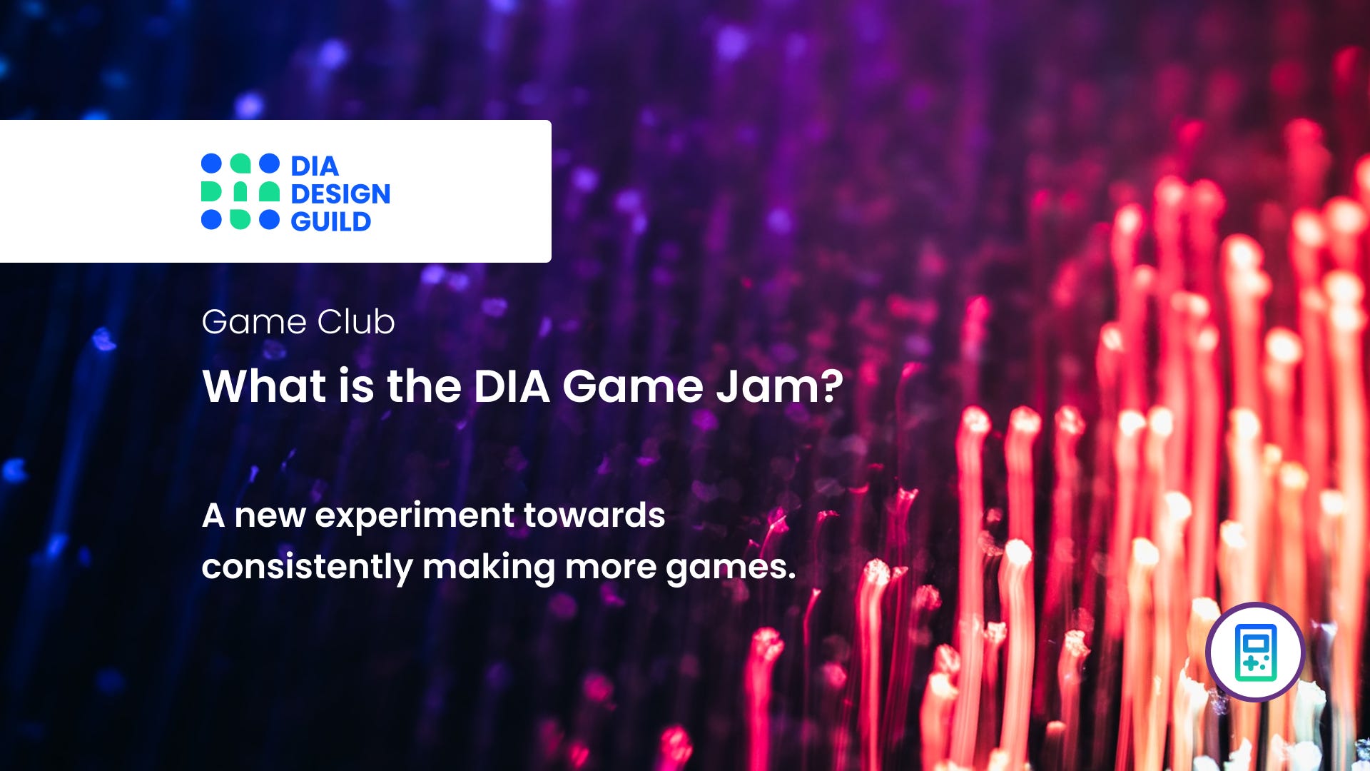 What is the DIA Game Jam? - Hey, Justin Kim!
