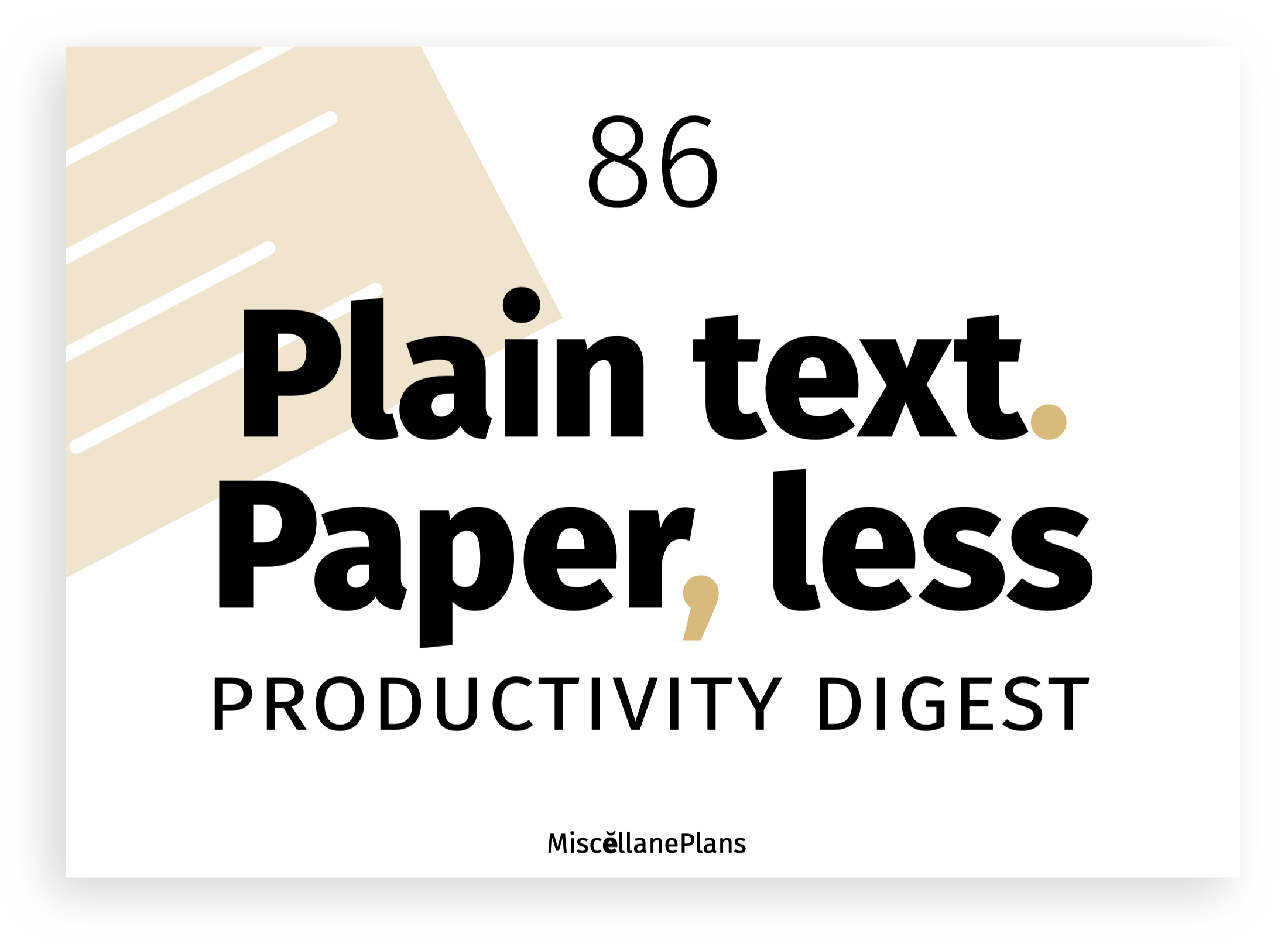 PTPL 086: 4 Tough Questions For a Plain Text Advocate