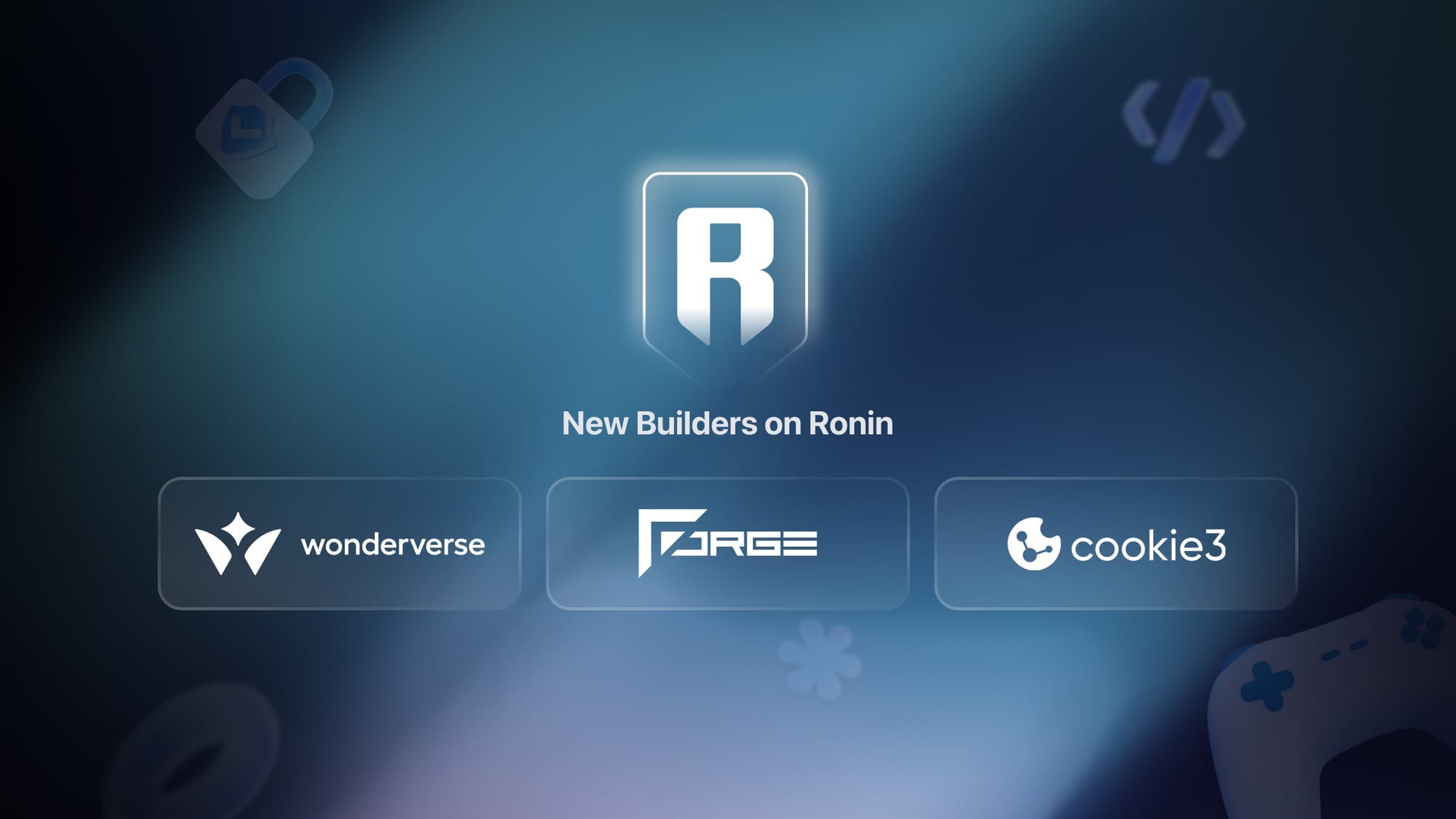 Roninに新しい成長ツールが登場：ForgeGG、Wonderverse、Cookie3との連携