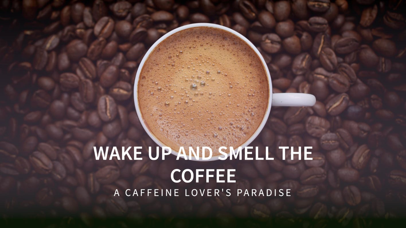 The art of being productive—Caffeine - by Vincent Leong