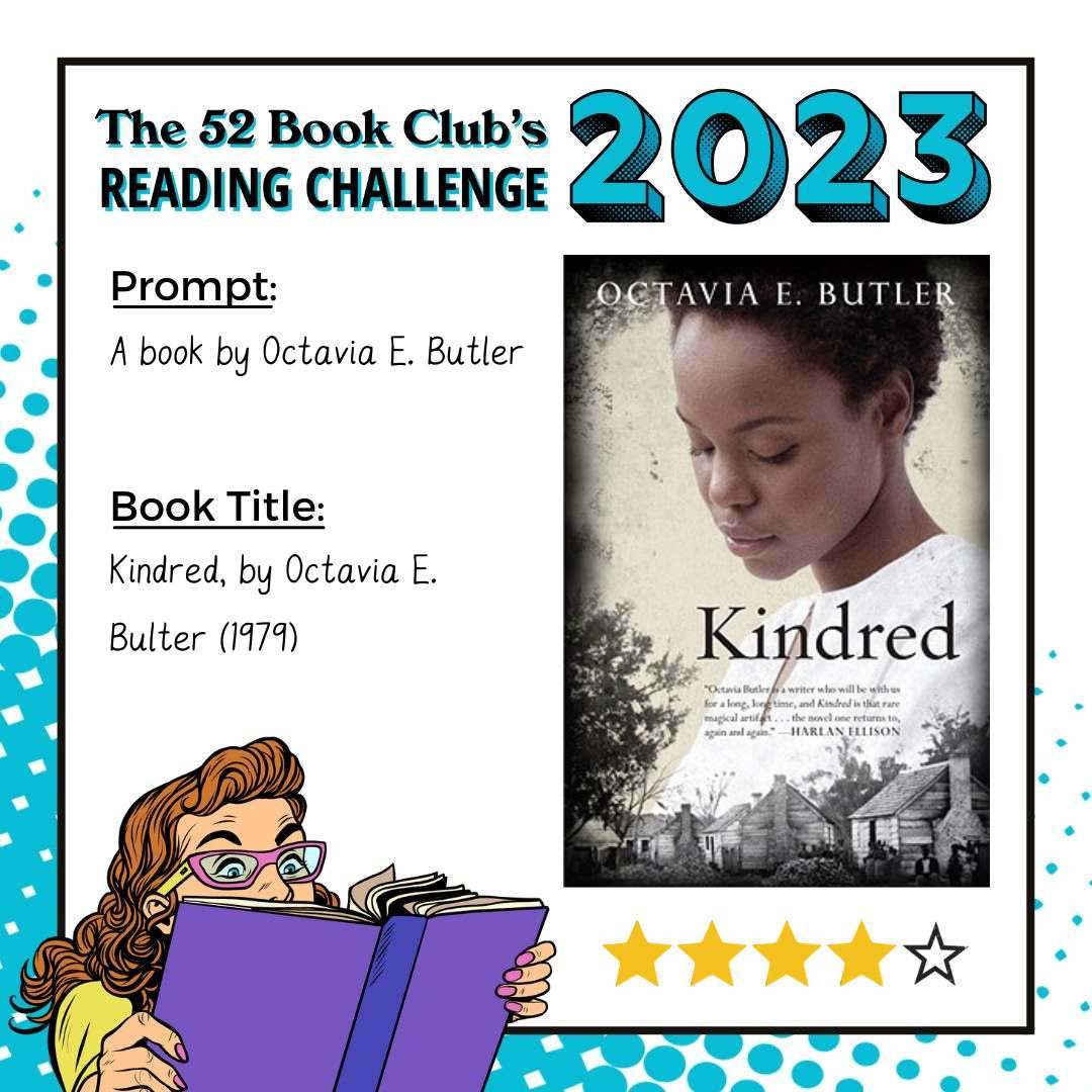 Kindred, by Octavia E. Butler (1979) - Melanie’s Substack