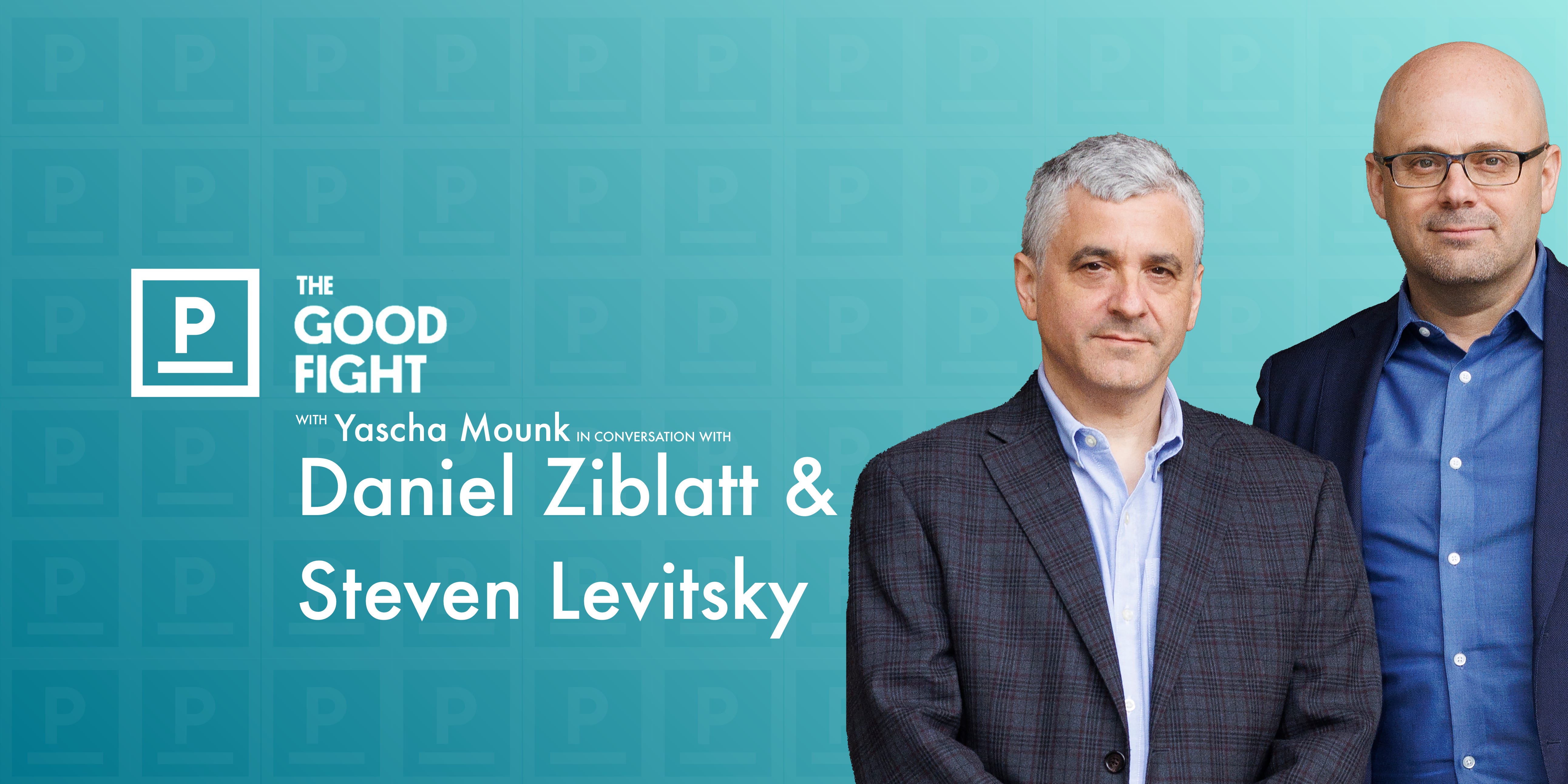 Steven Levitsky and Daniel Ziblatt on the Tyranny of the Minority