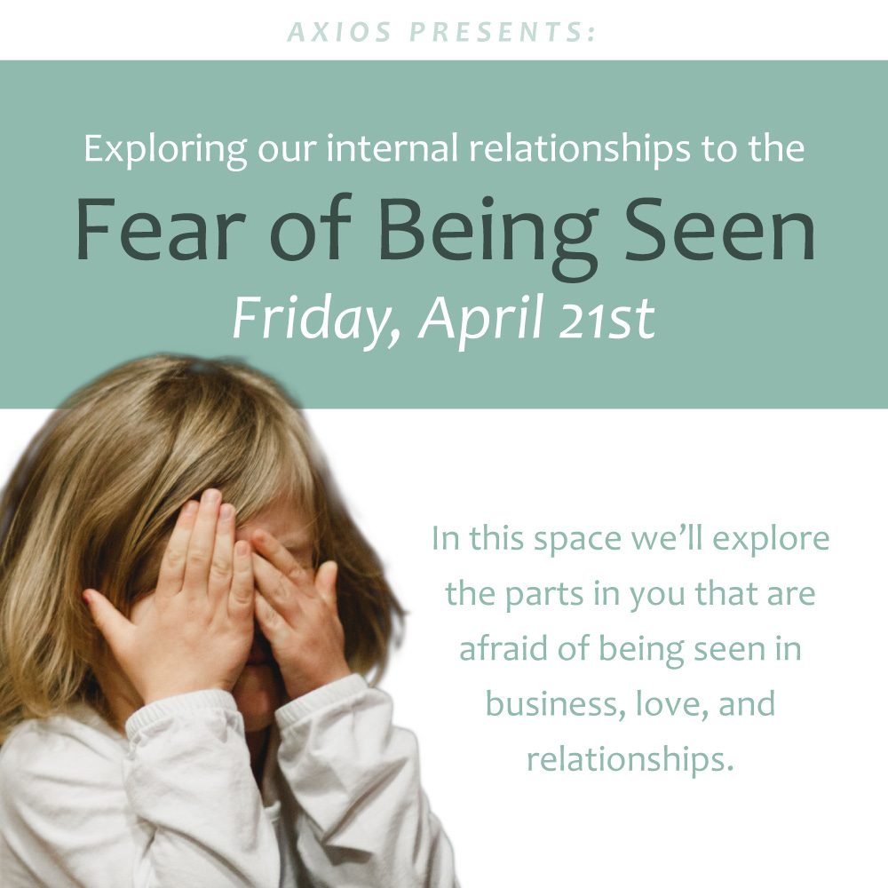 [Free Workshop] Exploring the Fear of Being Seen