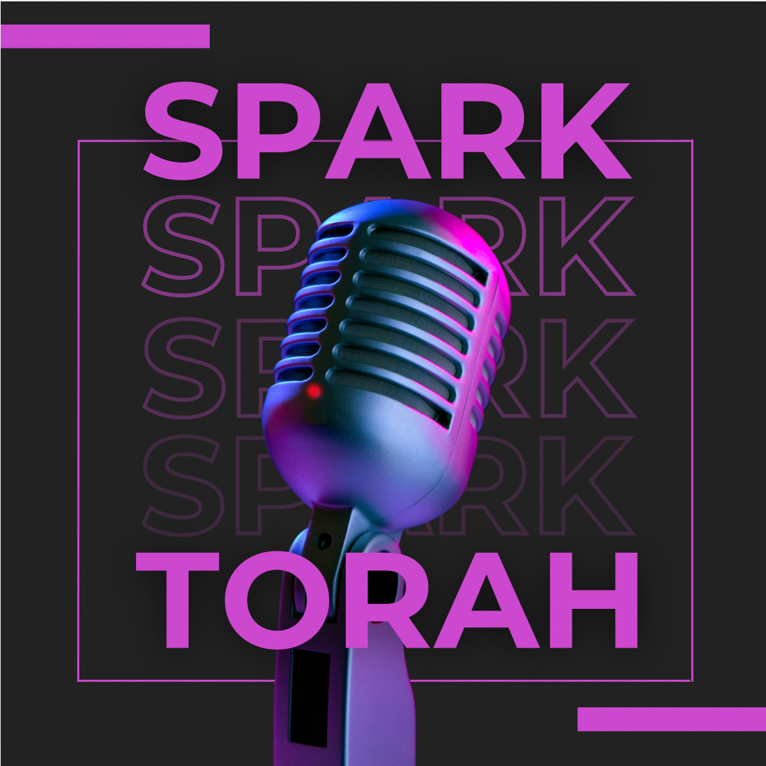 Spark Torah Podcast | Substack