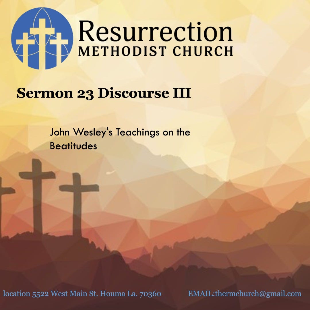 John Wesley may have addressed in his "Sermon on the Mount Discourse III"