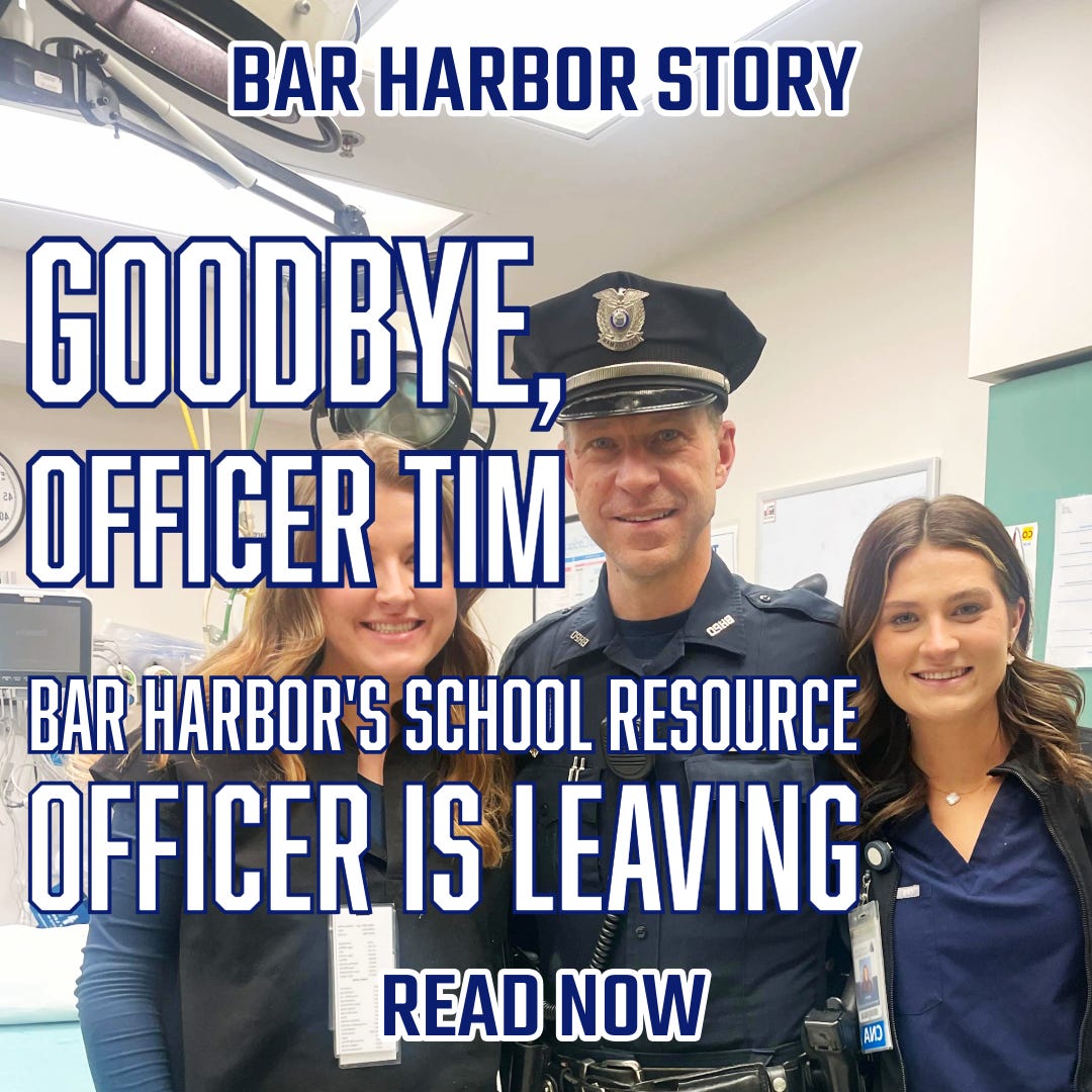 Goodbye, Officer Tim – Bar Harbor Story
