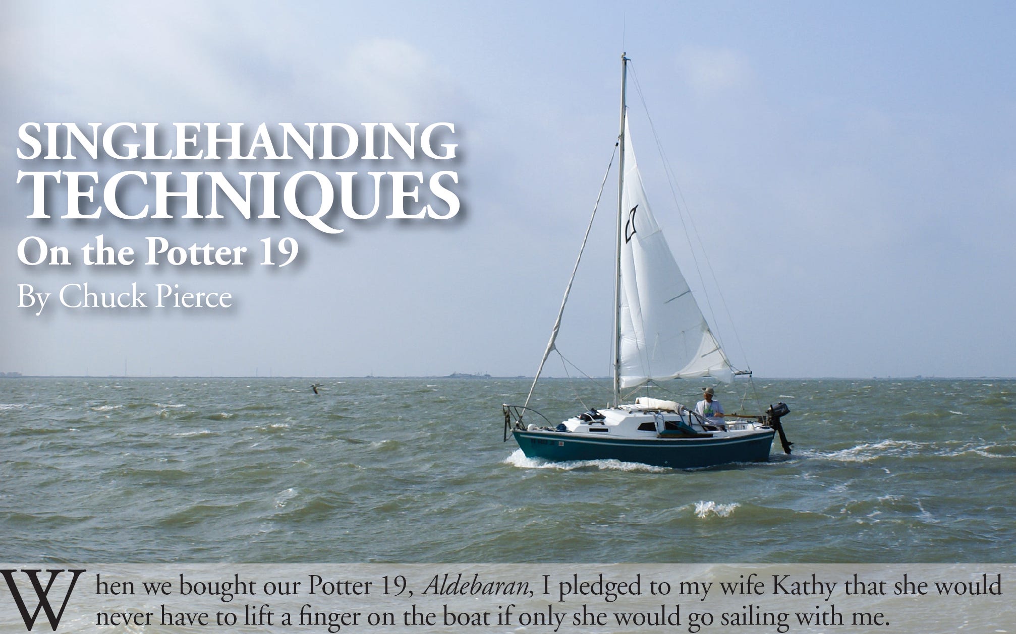 Singlehanding Techniques on a West Wight Potter 19