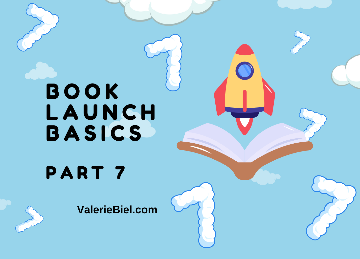 Book Launch Basics: Part 7