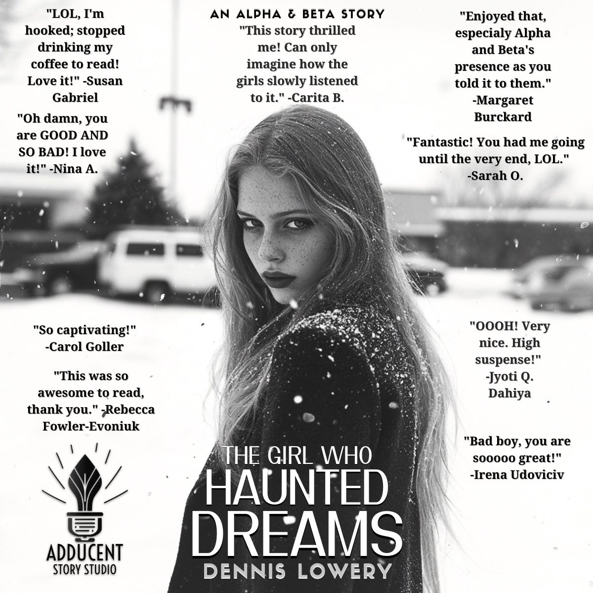 The Girl Who Haunted Dreams - by Dennis Lowery