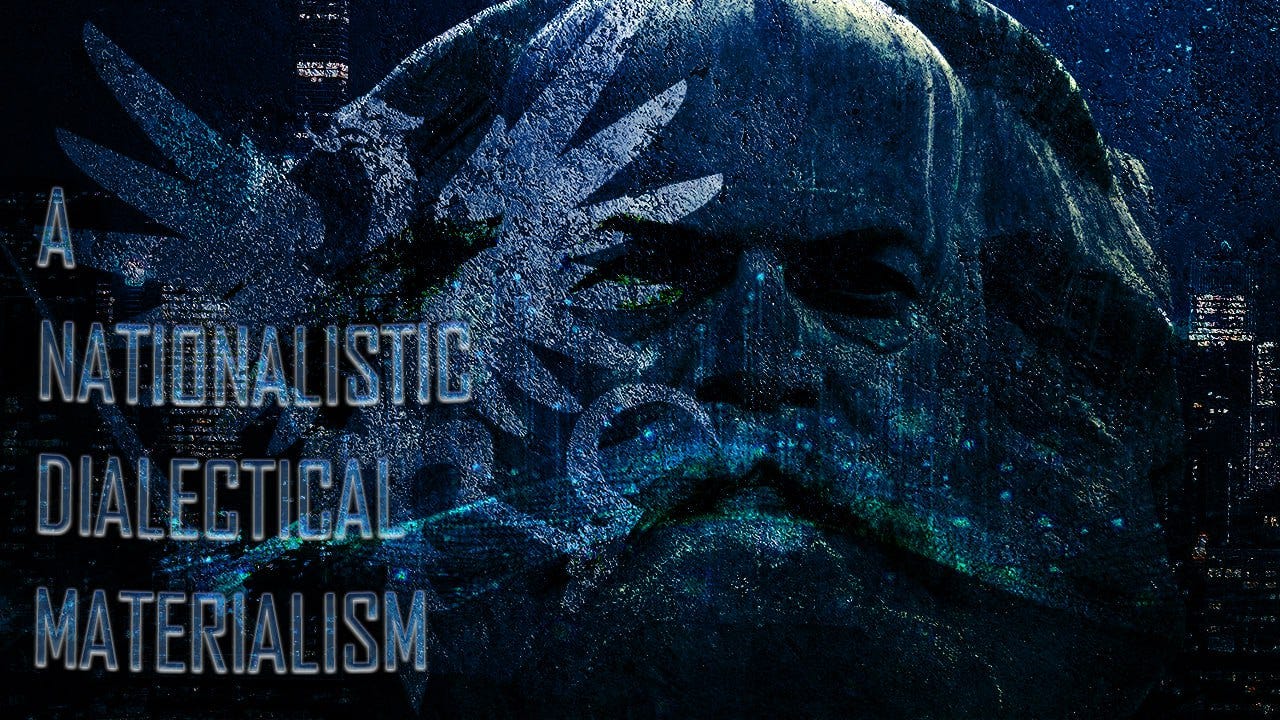 A Nationalistic Dialectical Materialism?