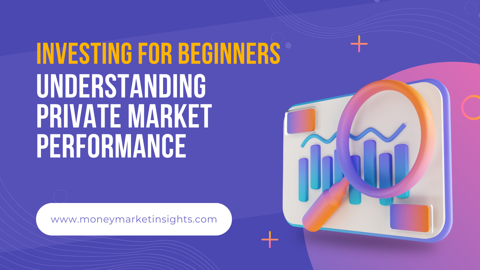 Understanding Private Market Performance: A Beginner's Guide to Real ...