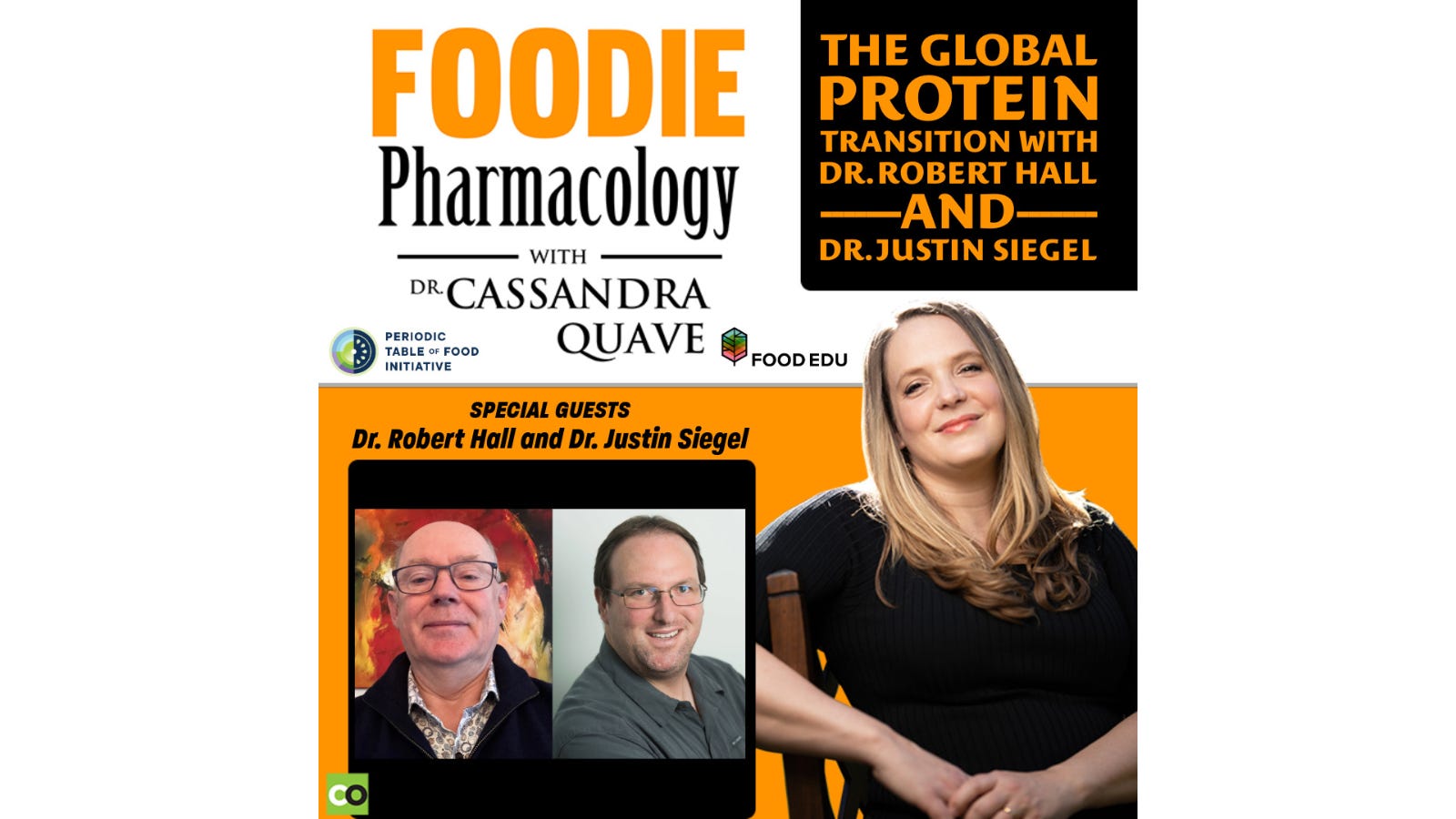 🎧 The Global Protein Transition with Dr. Robert Hall and Dr. Justin Siegel