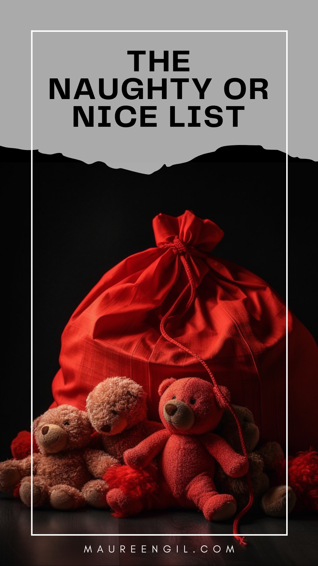 The Naughty or Nice List - Maureen Gil's Newsletter