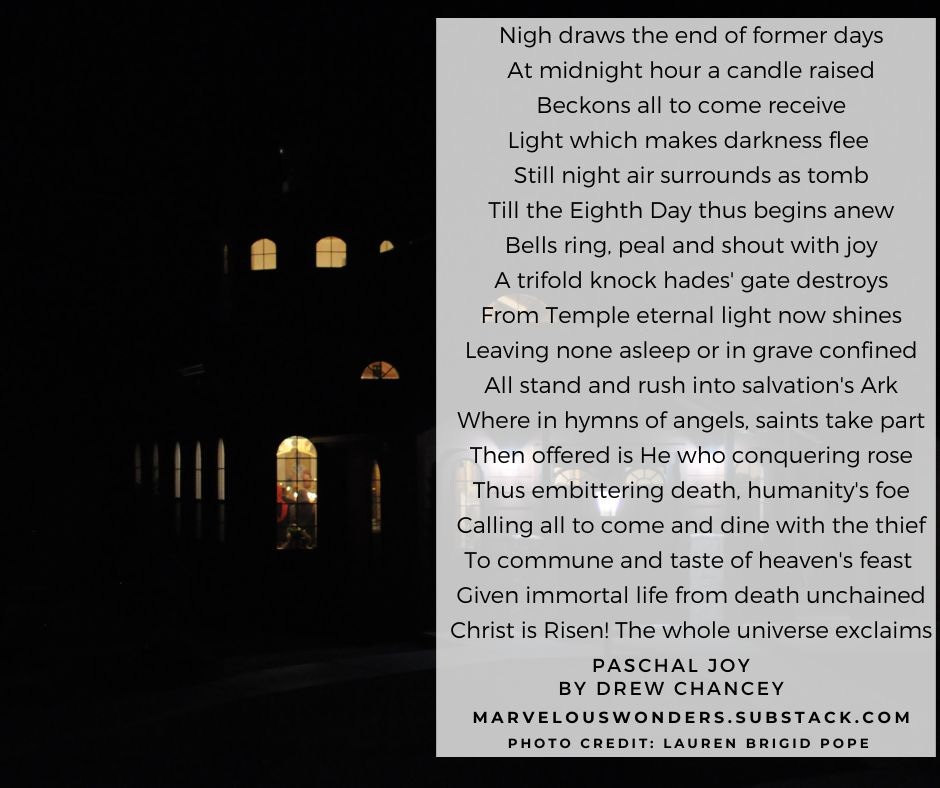 Paschal Joy: A Poem - by Drew Chancey - Marvelous Wonders
