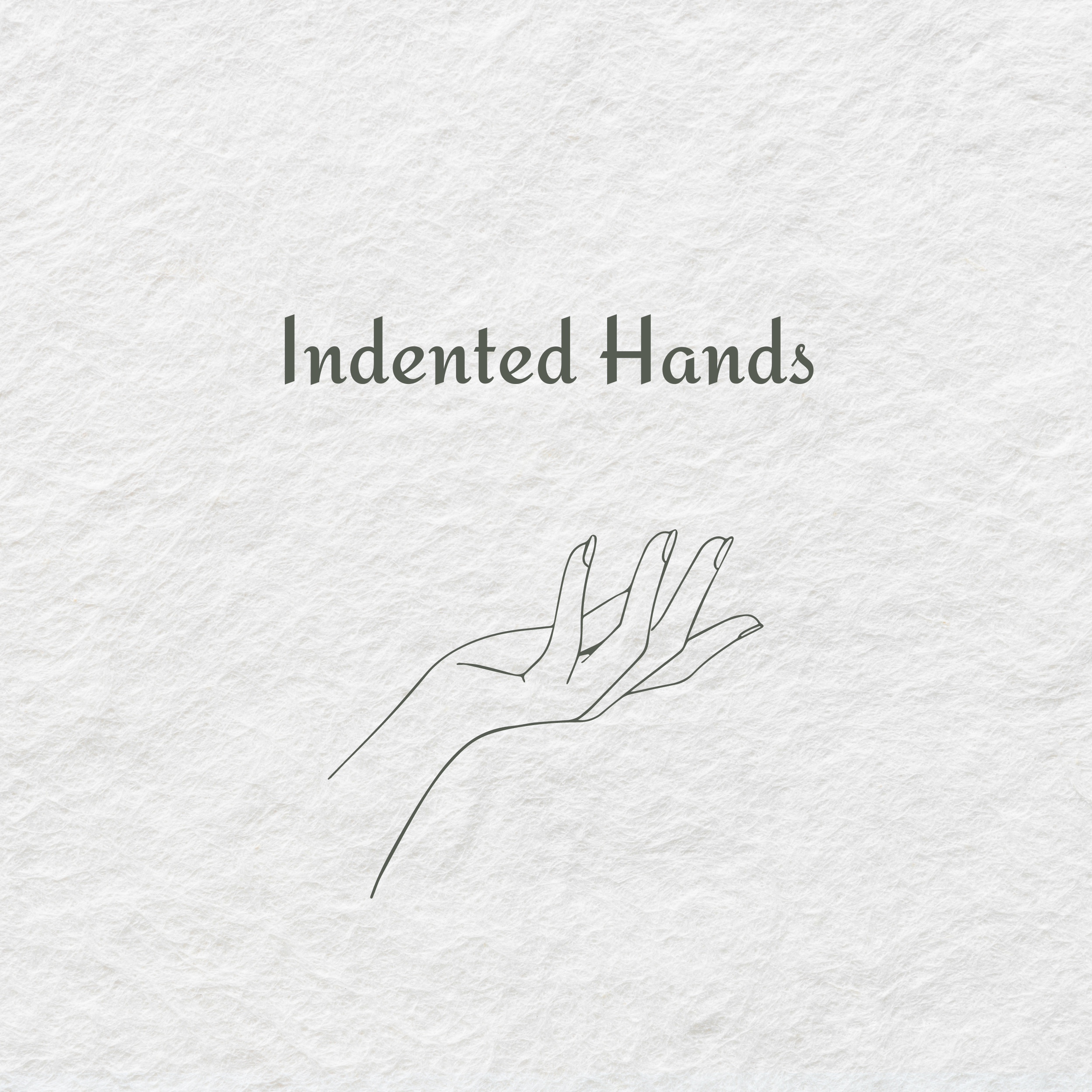 Indented Hands - by Rosalyn Broddie