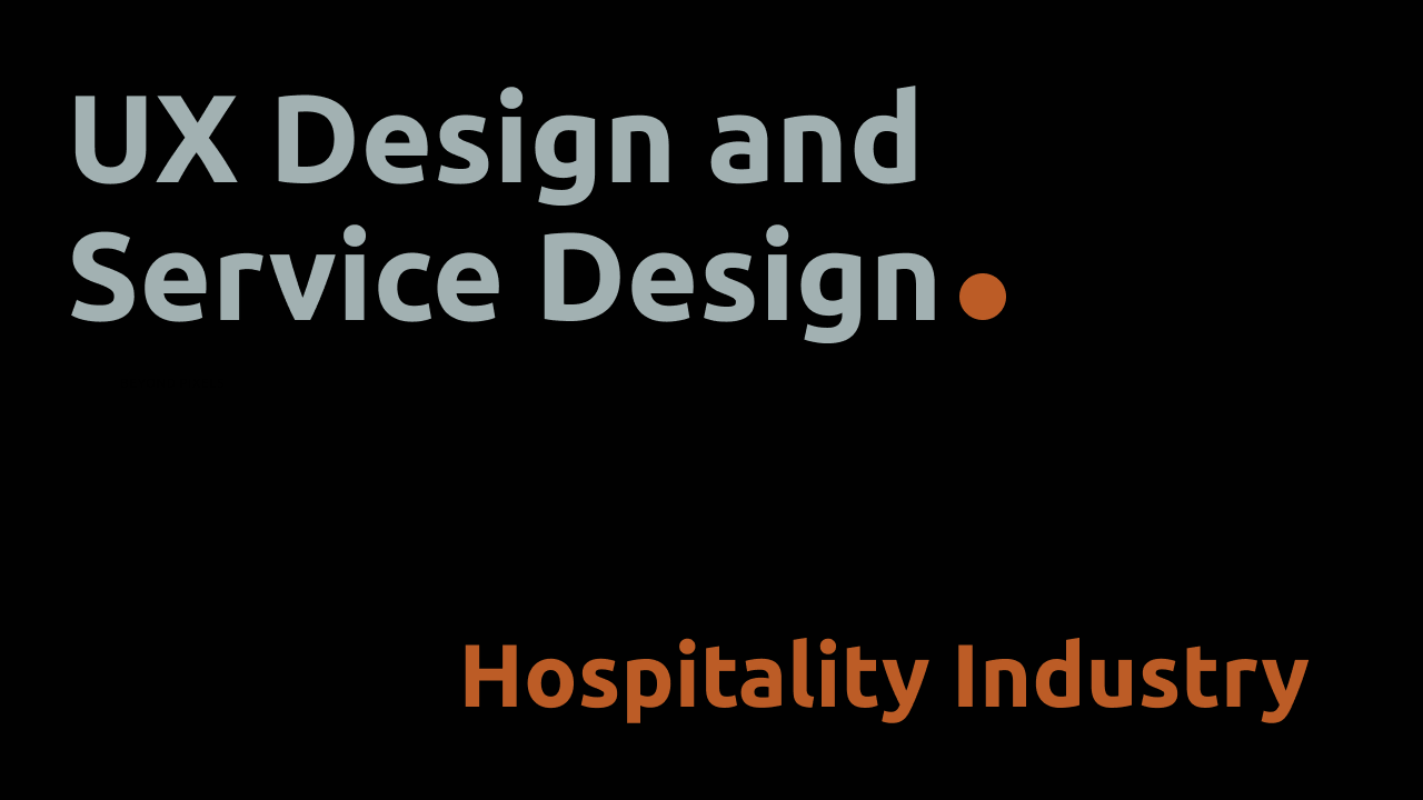 The difference between UX Design and Service Design in the Hospitality ...