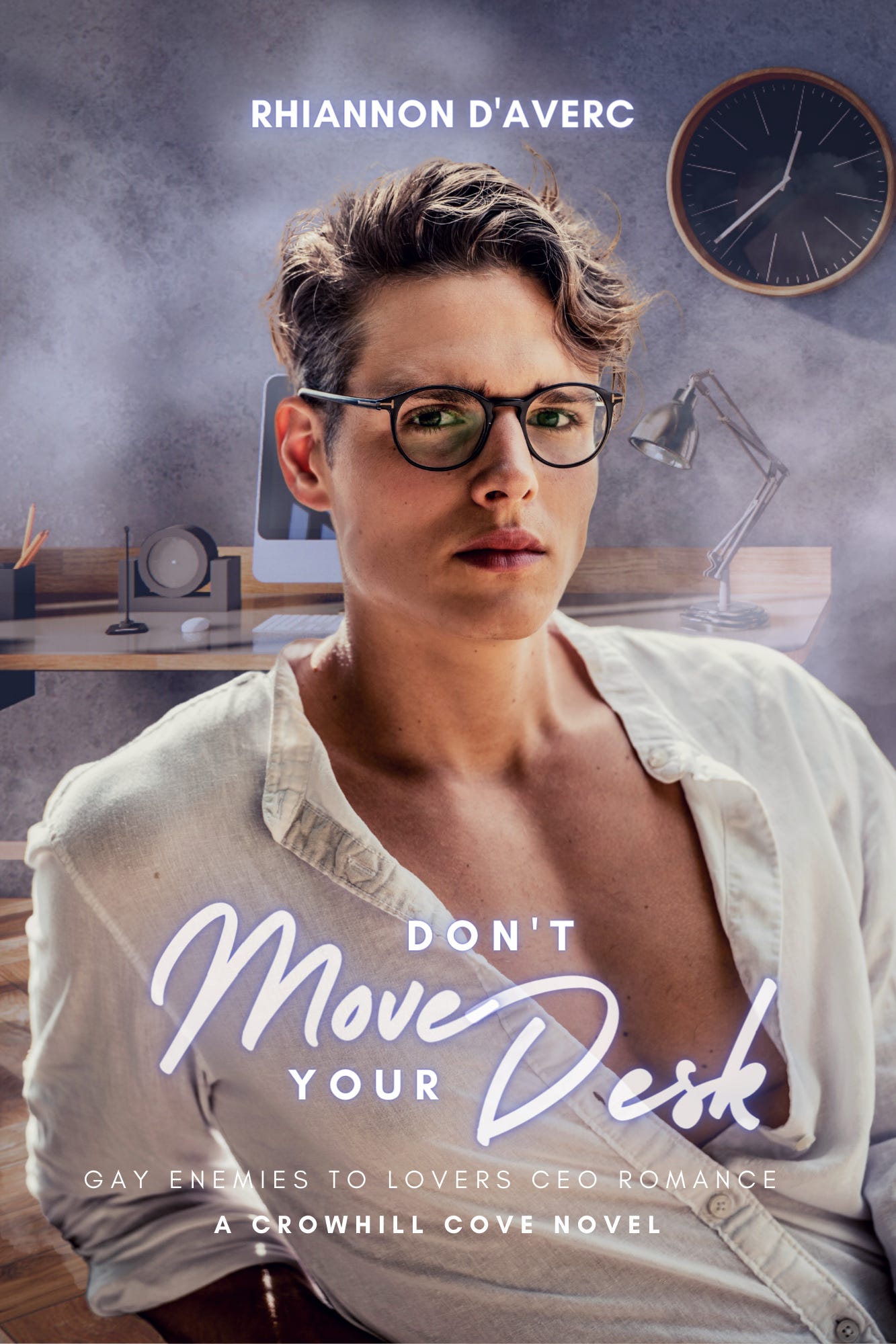 Don't Move Your Desk Index and Guide - by Rhiannon D'Averc