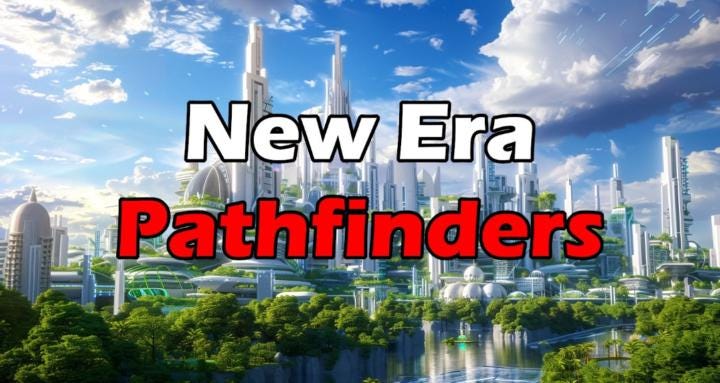 Introducing New Era Pathfinders! (Special Deal for Paying Supporters!)