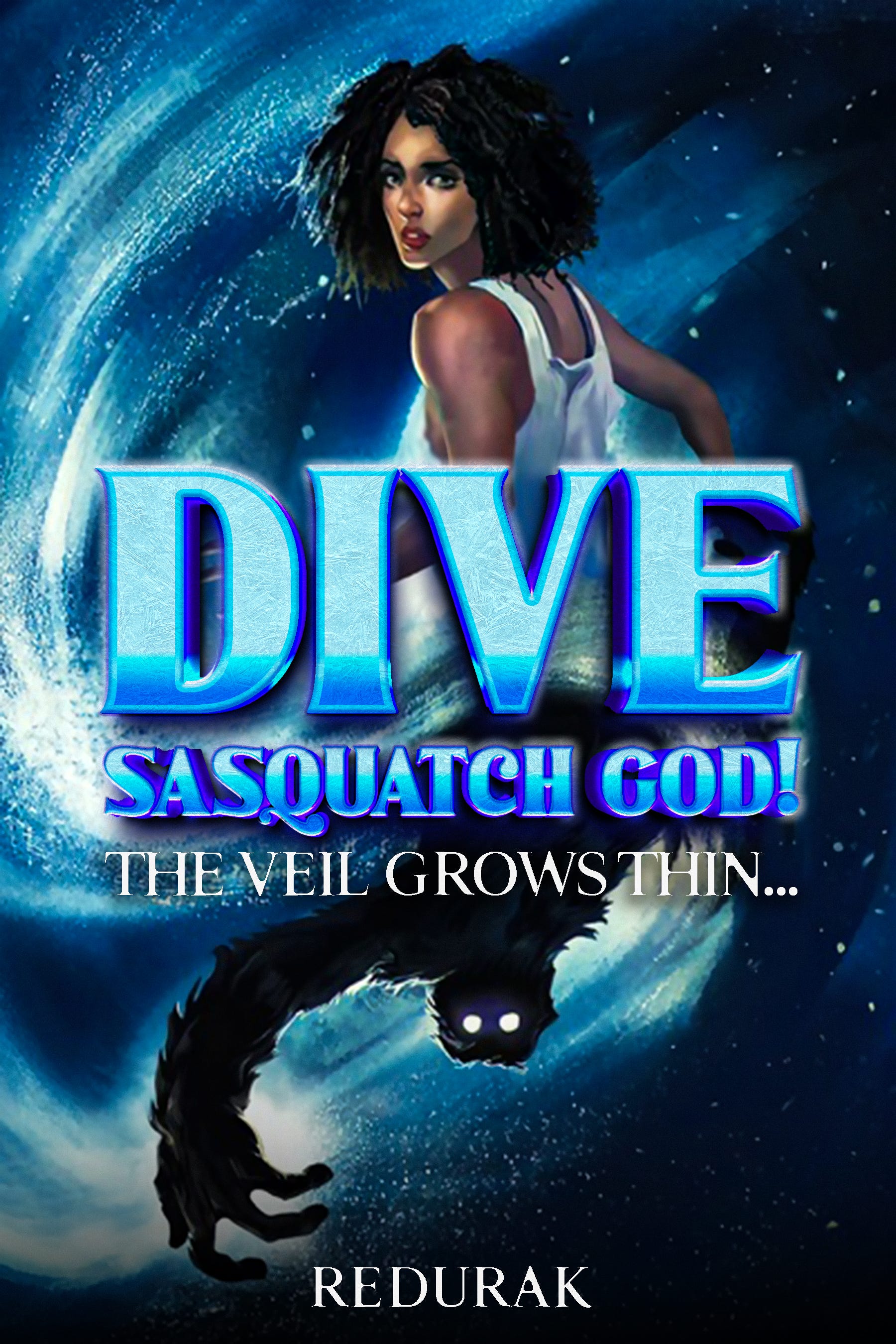 Dive Sasquatch God! - Dive Sasquatch God!