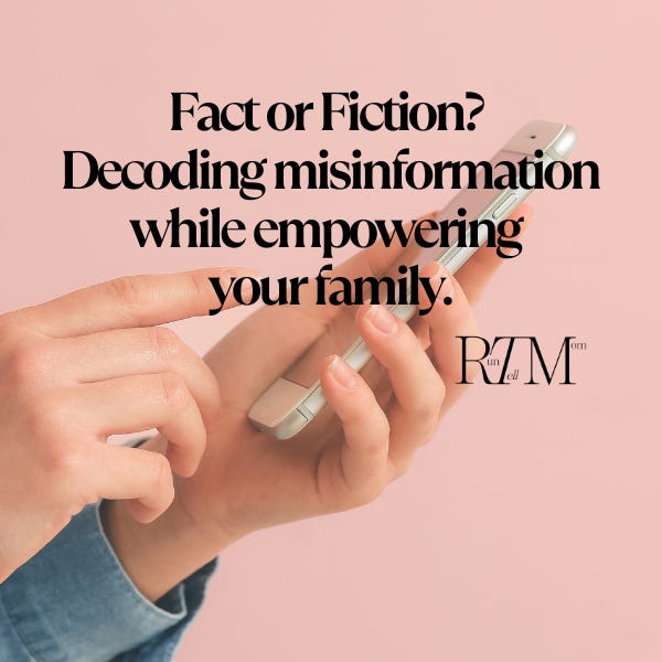 Fact or Fiction? Decoding misinformation while empowering your family
