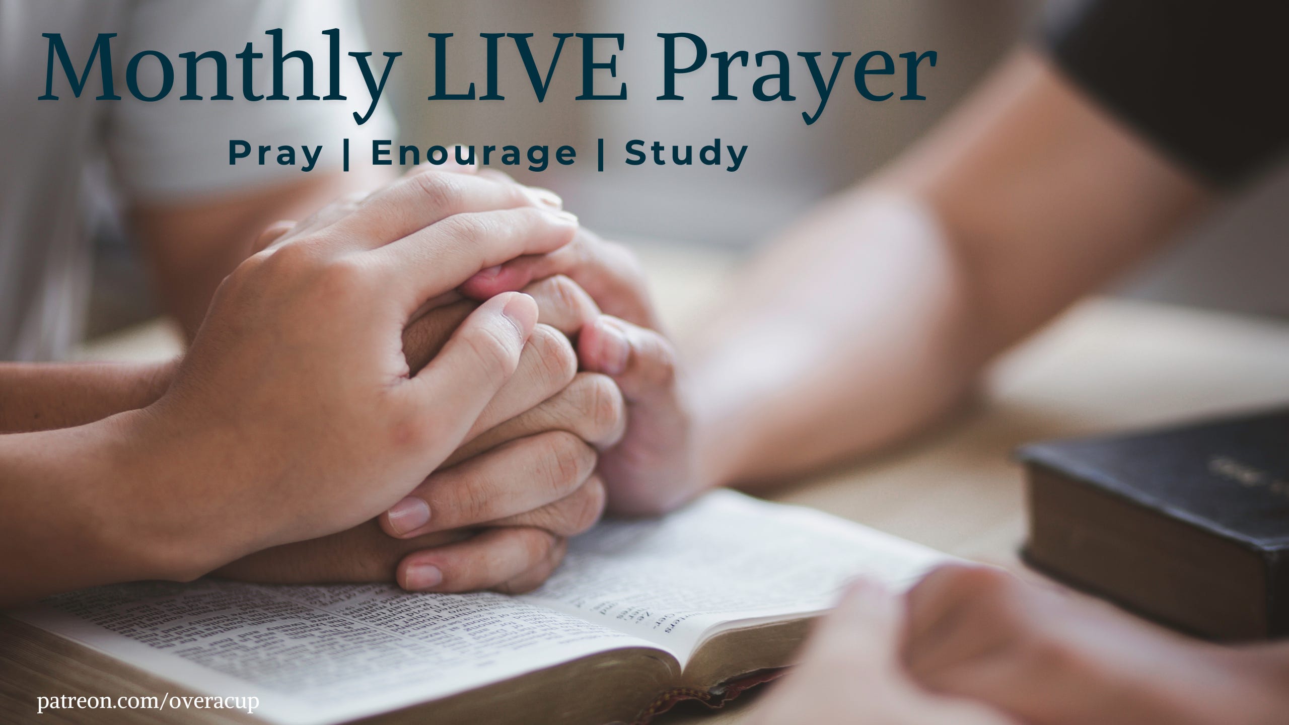 Monthly Live Prayer - Over A Cup with Tara L. Cole