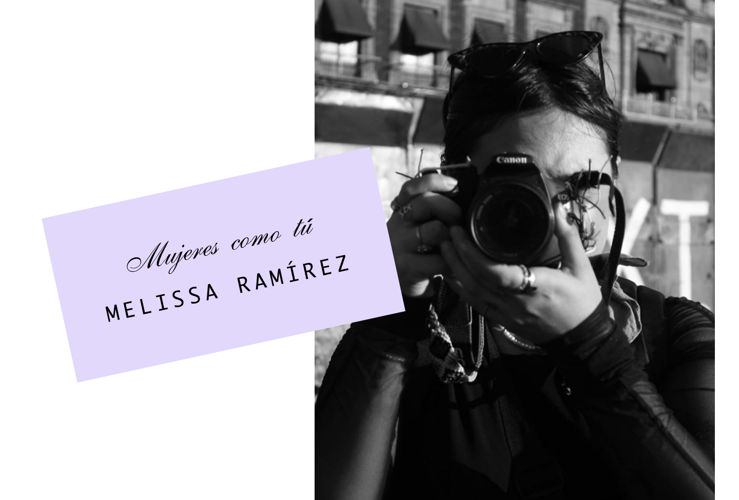 Mujeres como tú: Melissa Ramírez
