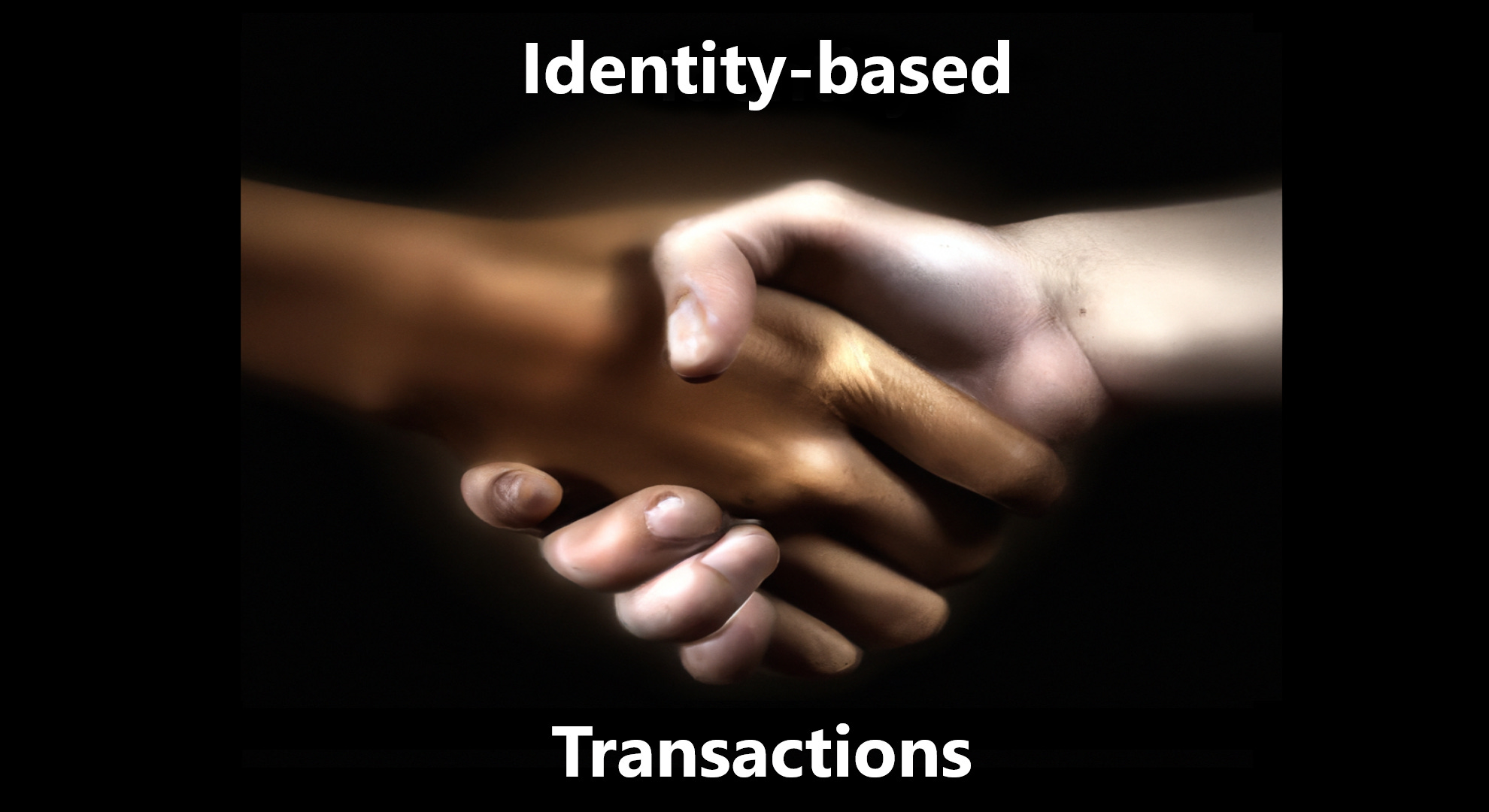 2. Identity-Based Transactions - by Dr Alan Mayo