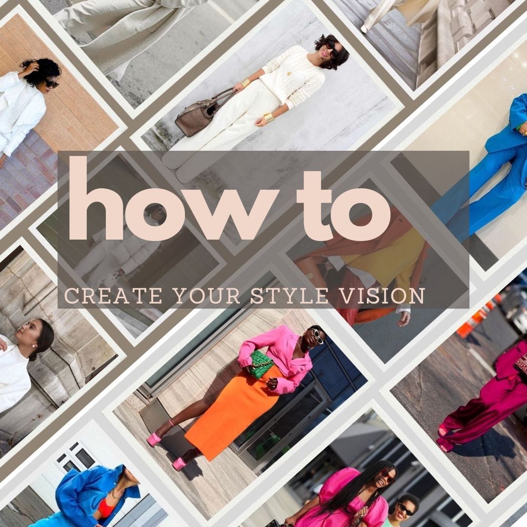 HOW TO CREATE YOUR STYLE VISION