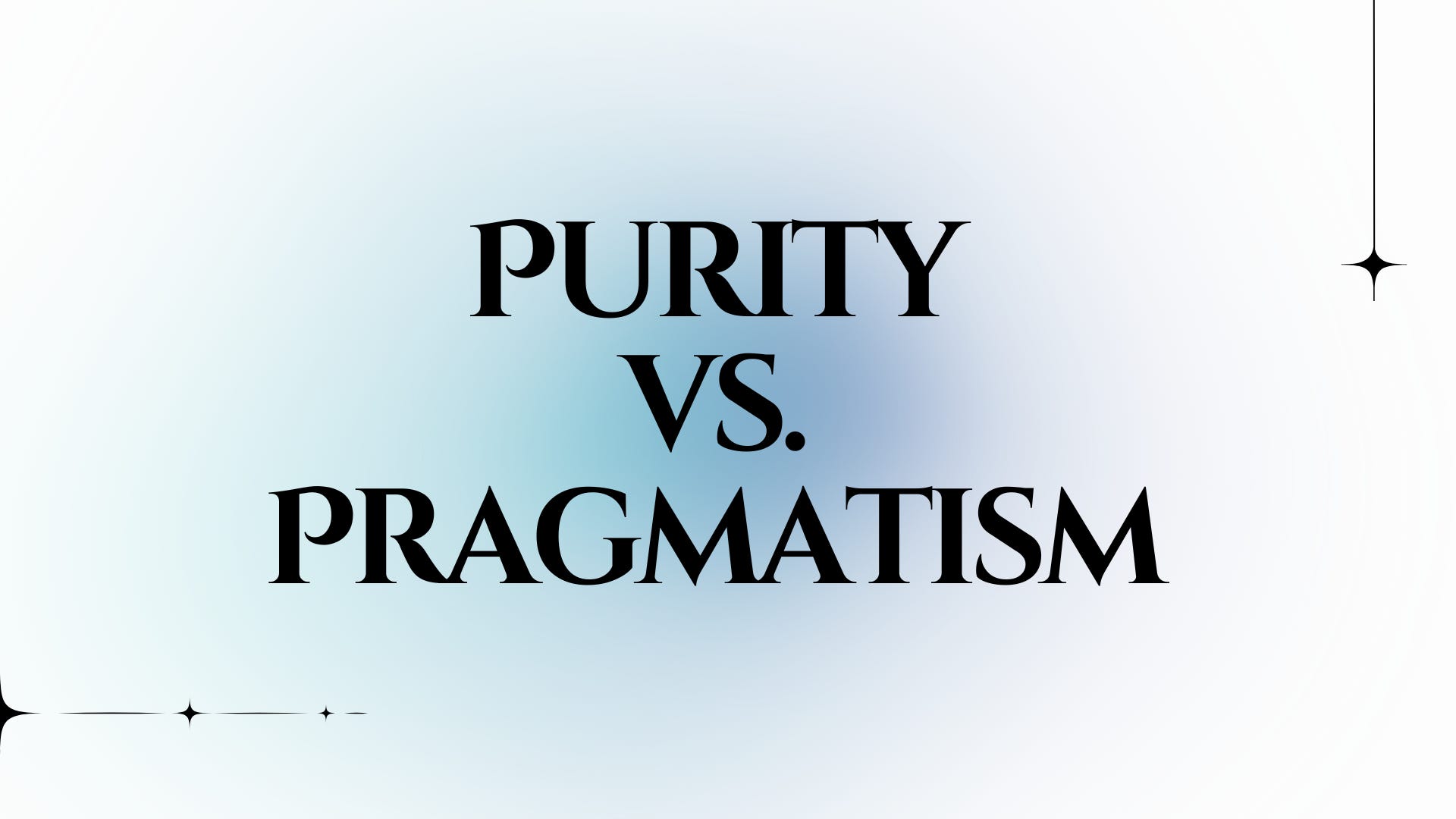 Purity vs. Pragmatism: When to Stand Your Ground and When to Bend