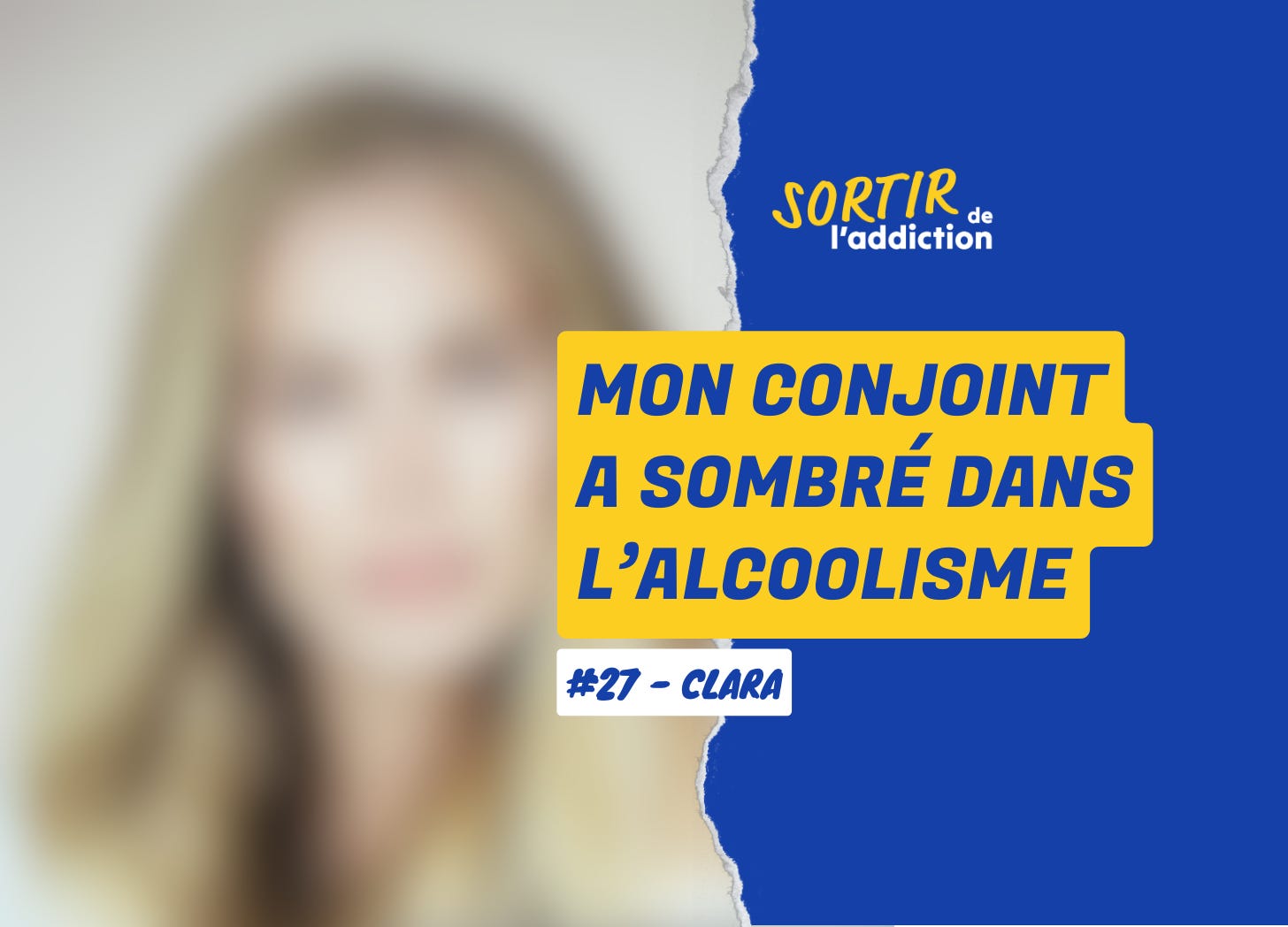 27. Alcool, Cocaïne, Désintox et Dépression : Le Témoignage d’une ...