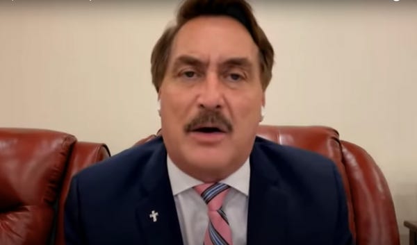 Mike Lindell, You Are 2021's Lunatic Of The Year!