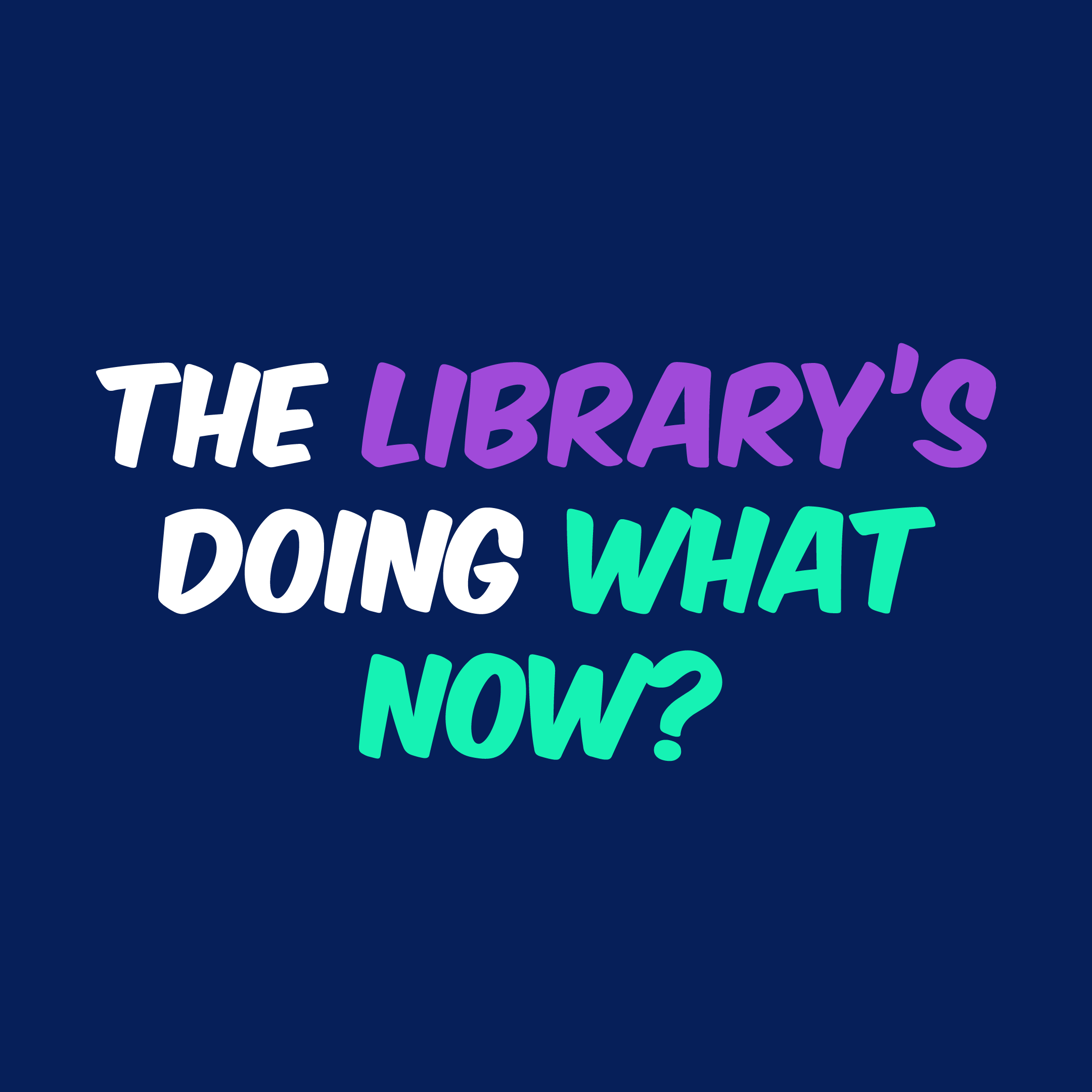 Check out SLNC's other Substack: The Library's Doing What Now?