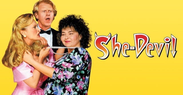 She-Devil (1989) - by Becca Rea-Tucker