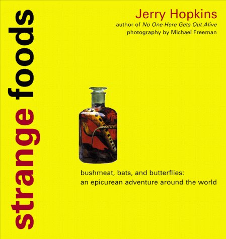 Strange Foods – Cool Tools