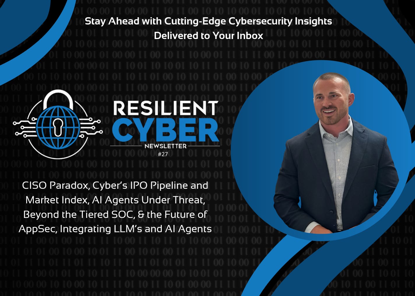 Resilient Cyber Newsletter #27 - by Chris Hughes