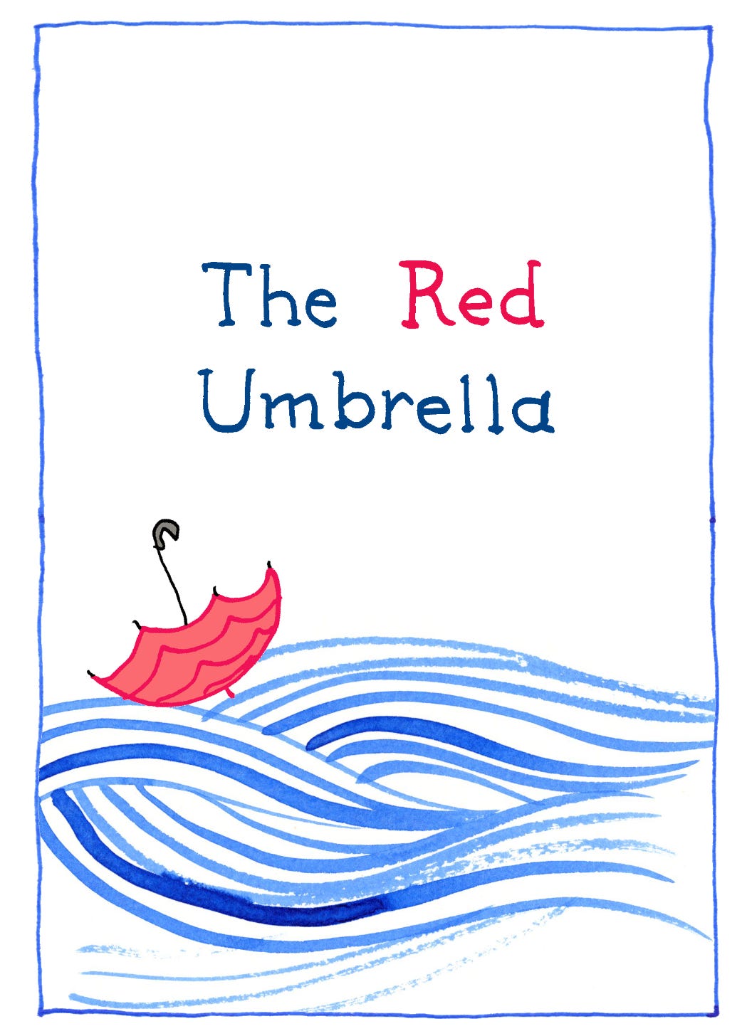 The Red Umbrella - by Grant Snider - Incidental Comics