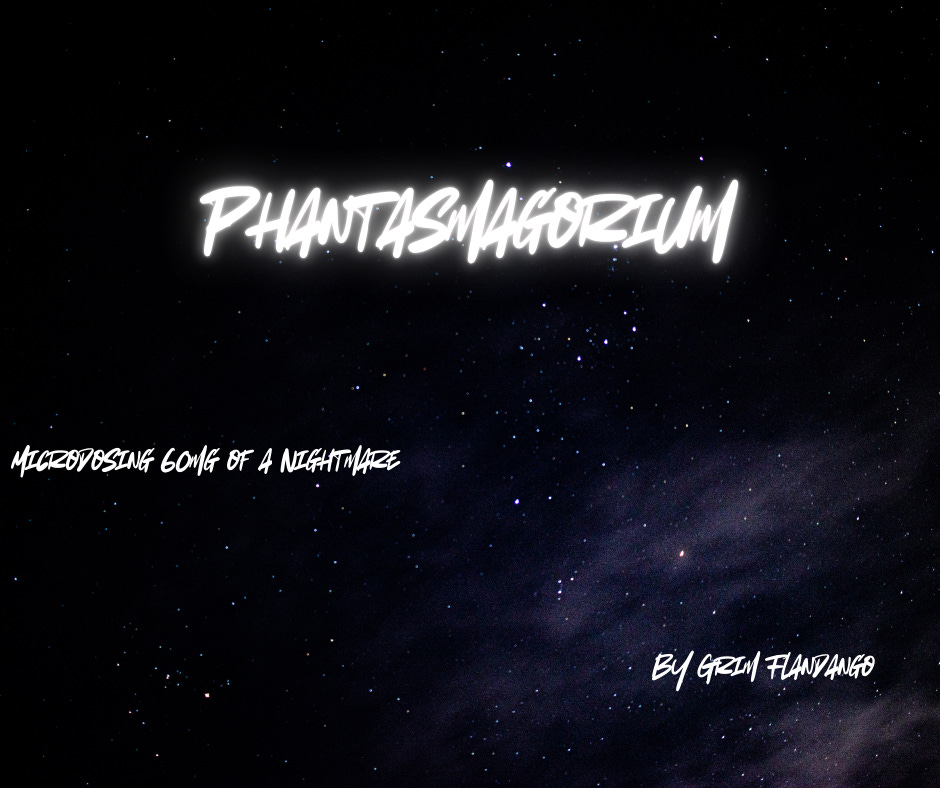 Phantasmagorium - by Grim Flandango - Grim’s Substack