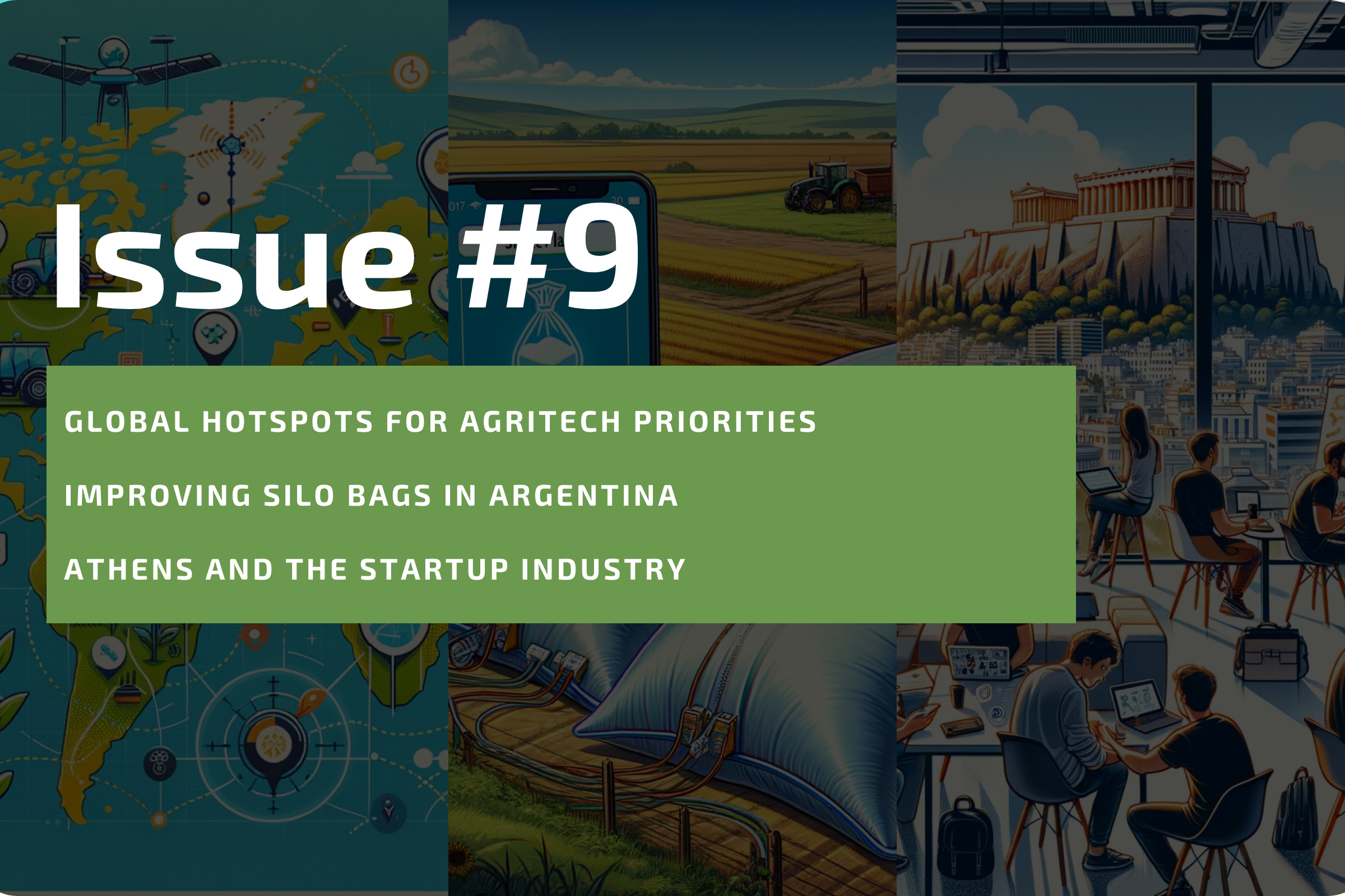 Issue #9. Prioritizing AgriTech Globally, Improving Silo Bags in Argentina, Venture Investing in ...