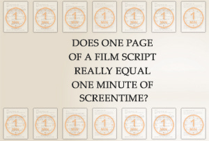 Does one page of a film script really equal one minute of screentime?