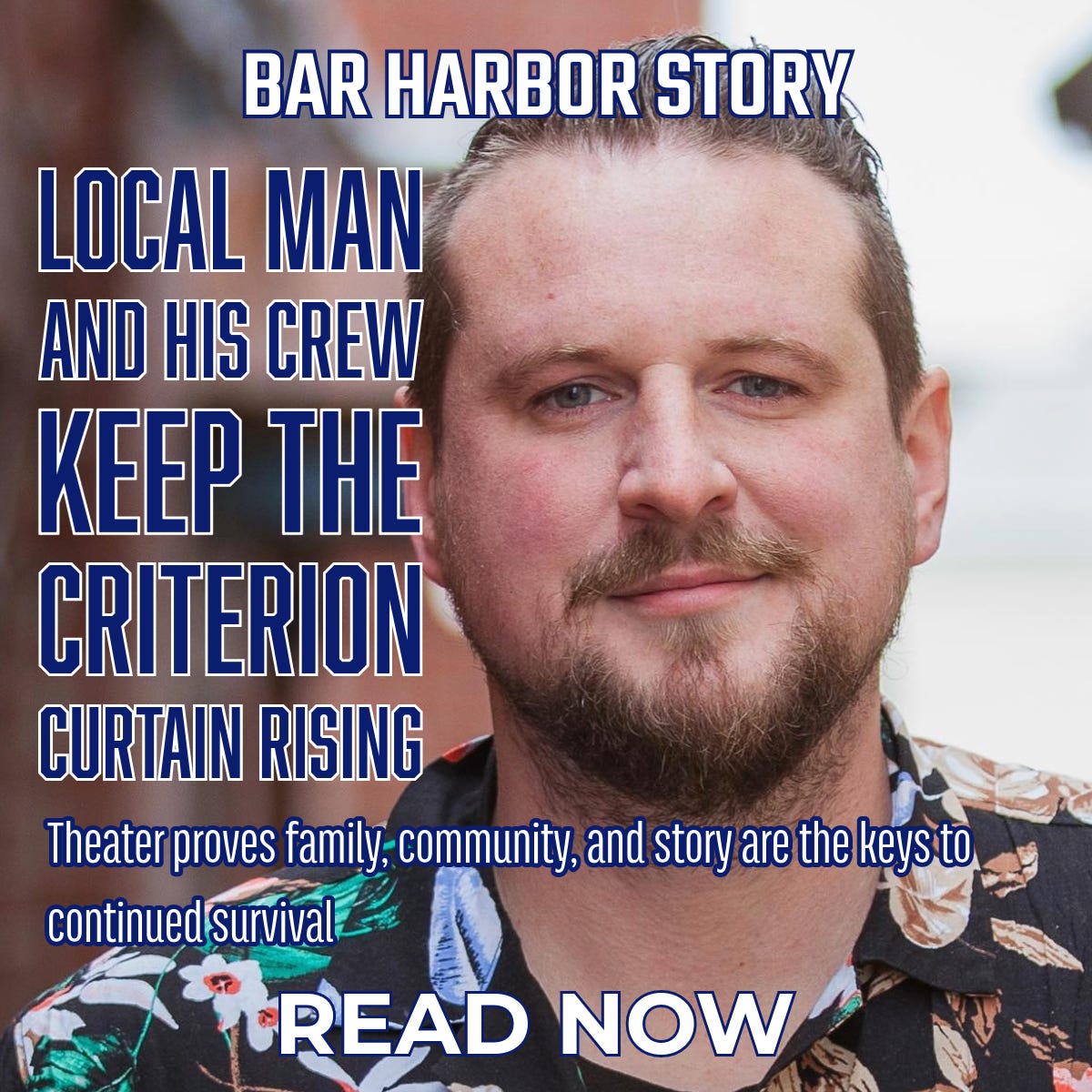 Local Man and his Crew Keep the Criterion Curtain Rising – Bar Harbor Story