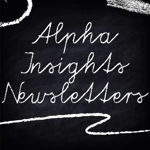 Alpha Insight Newsletters | Substack