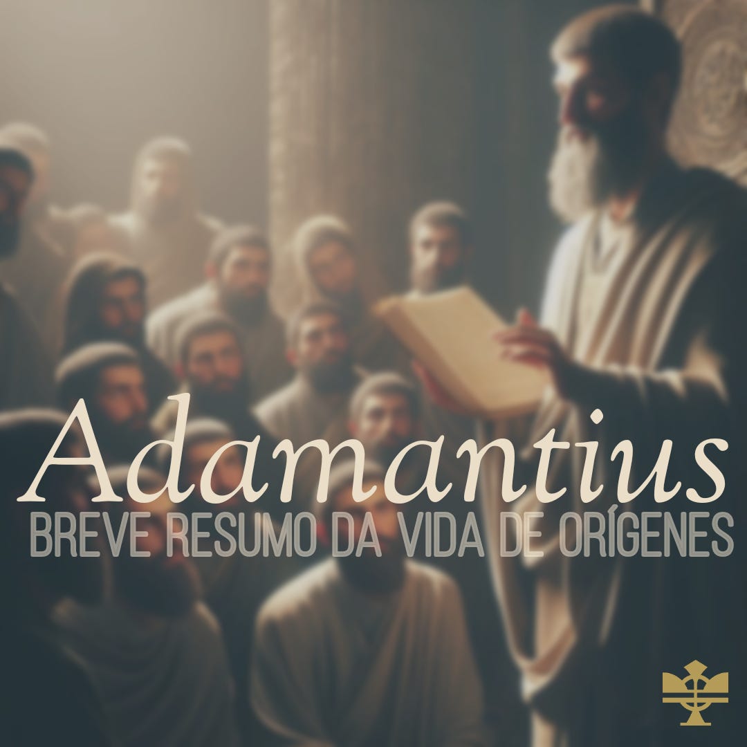 Adamantius - by Italo Deibson - @hoLogos’s Substack