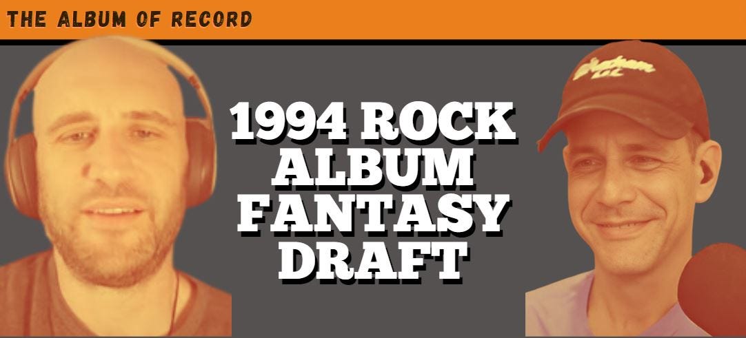 The 1994 Rock Albums Fantasy Draft - by Craig Lyndall