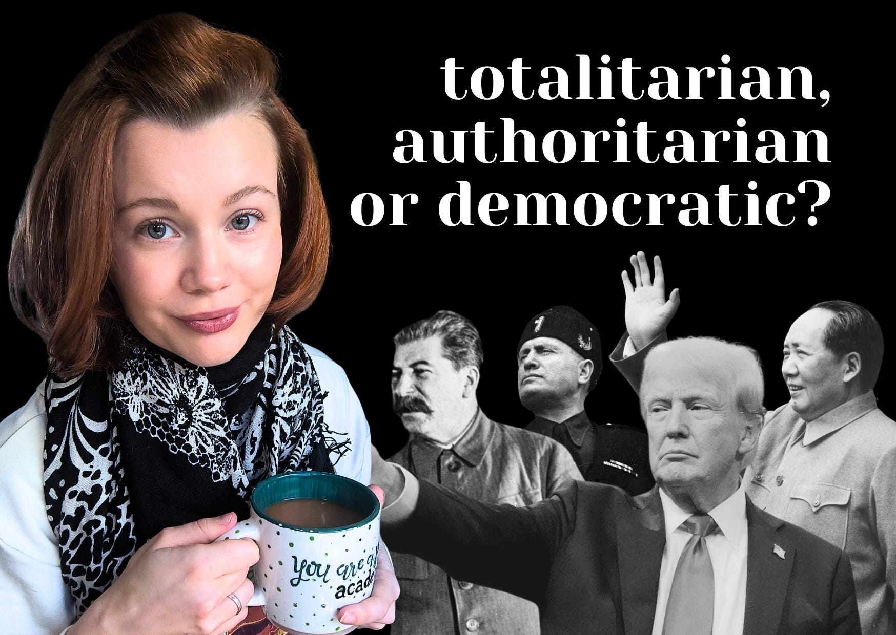 Totalitarian, authoritarian or democratic?